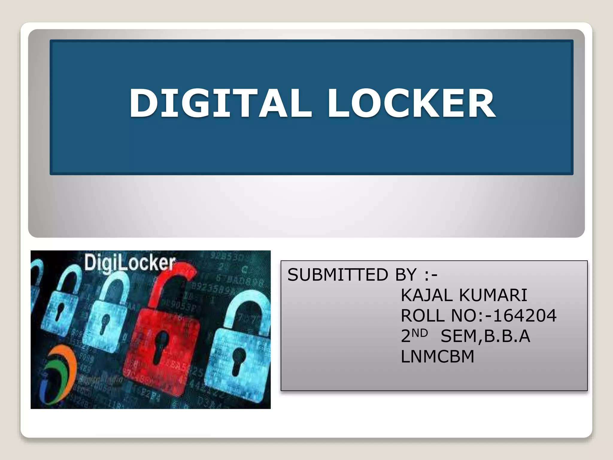 Digilocker by kajal | PPTX