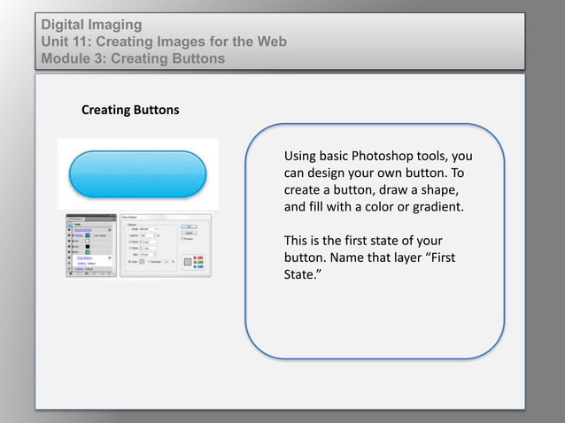 Dig imag unit 11 module 3 creating buttons | PPT