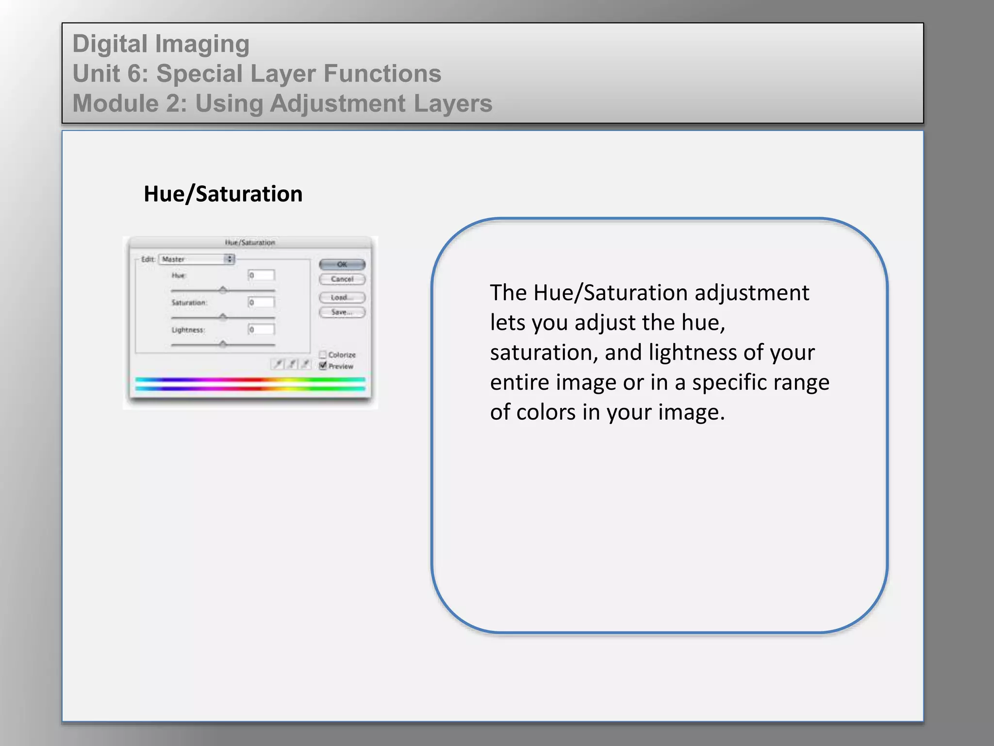 Dig imag unit 6 module 2 using adjustment layers | PPTX