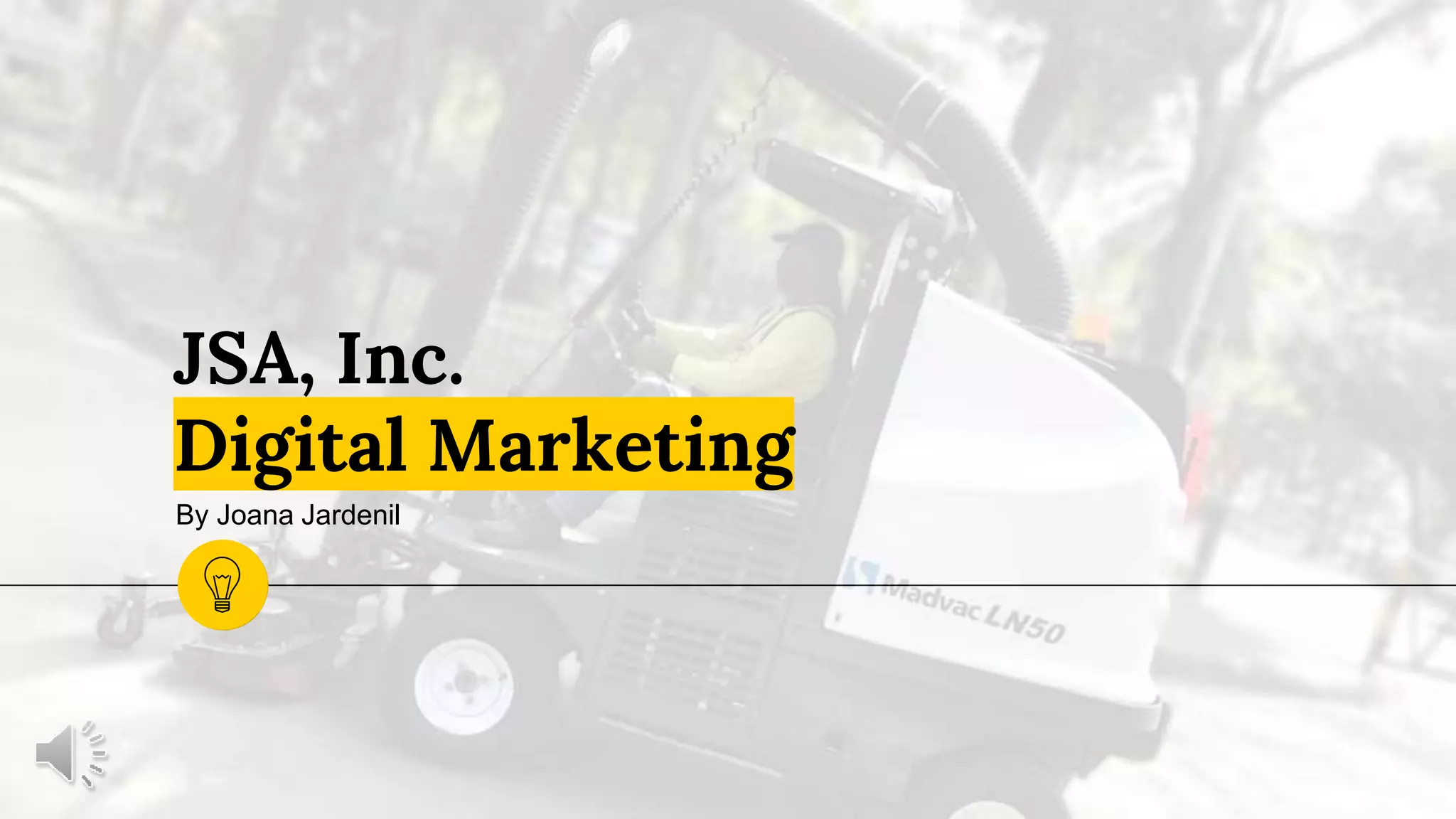 Digital Marketing Plan (JSA, Inc.) | PPTX