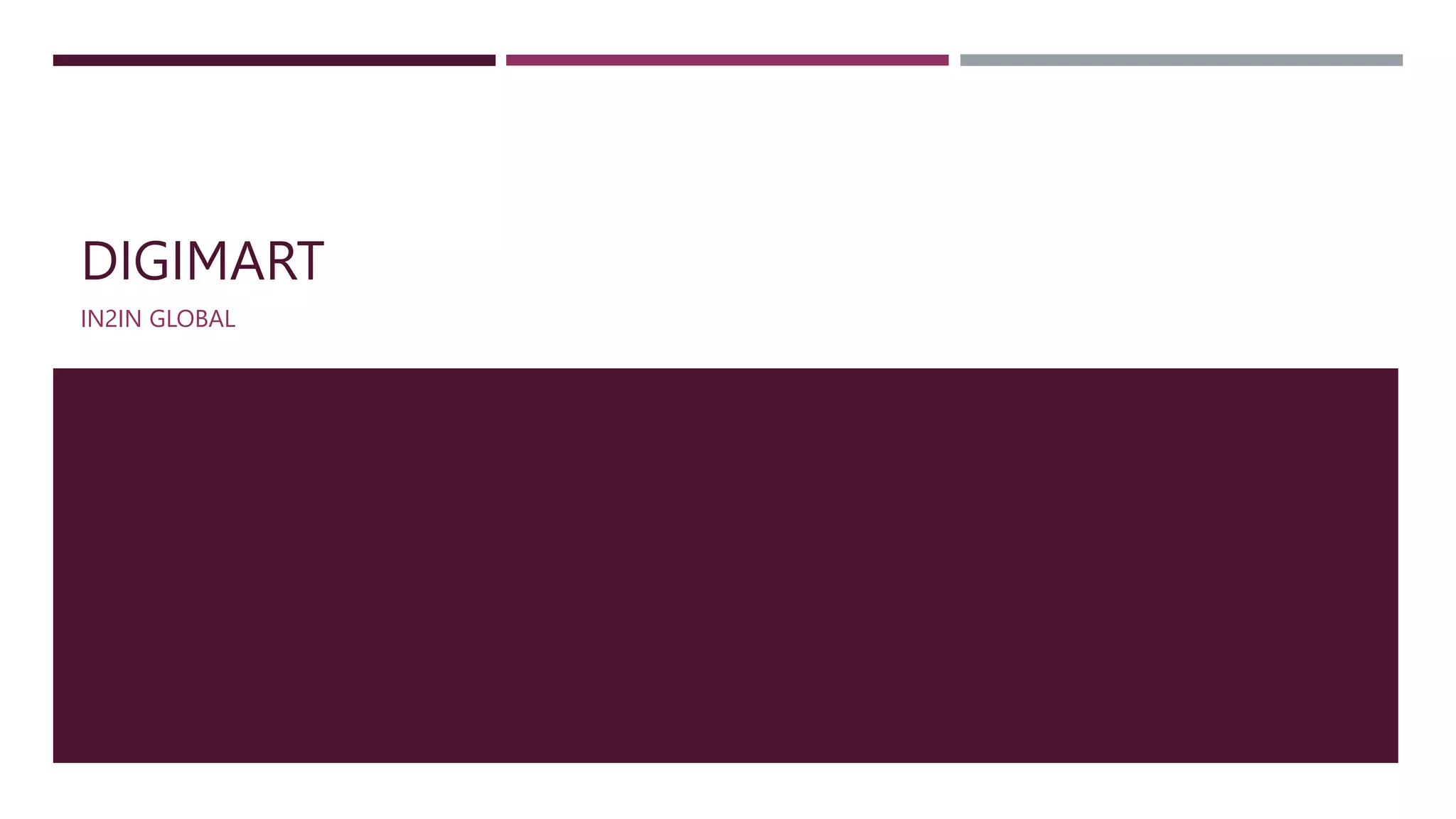 Digimart In2In Global | PPTX