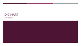 Digimart In2In Global | PPTX