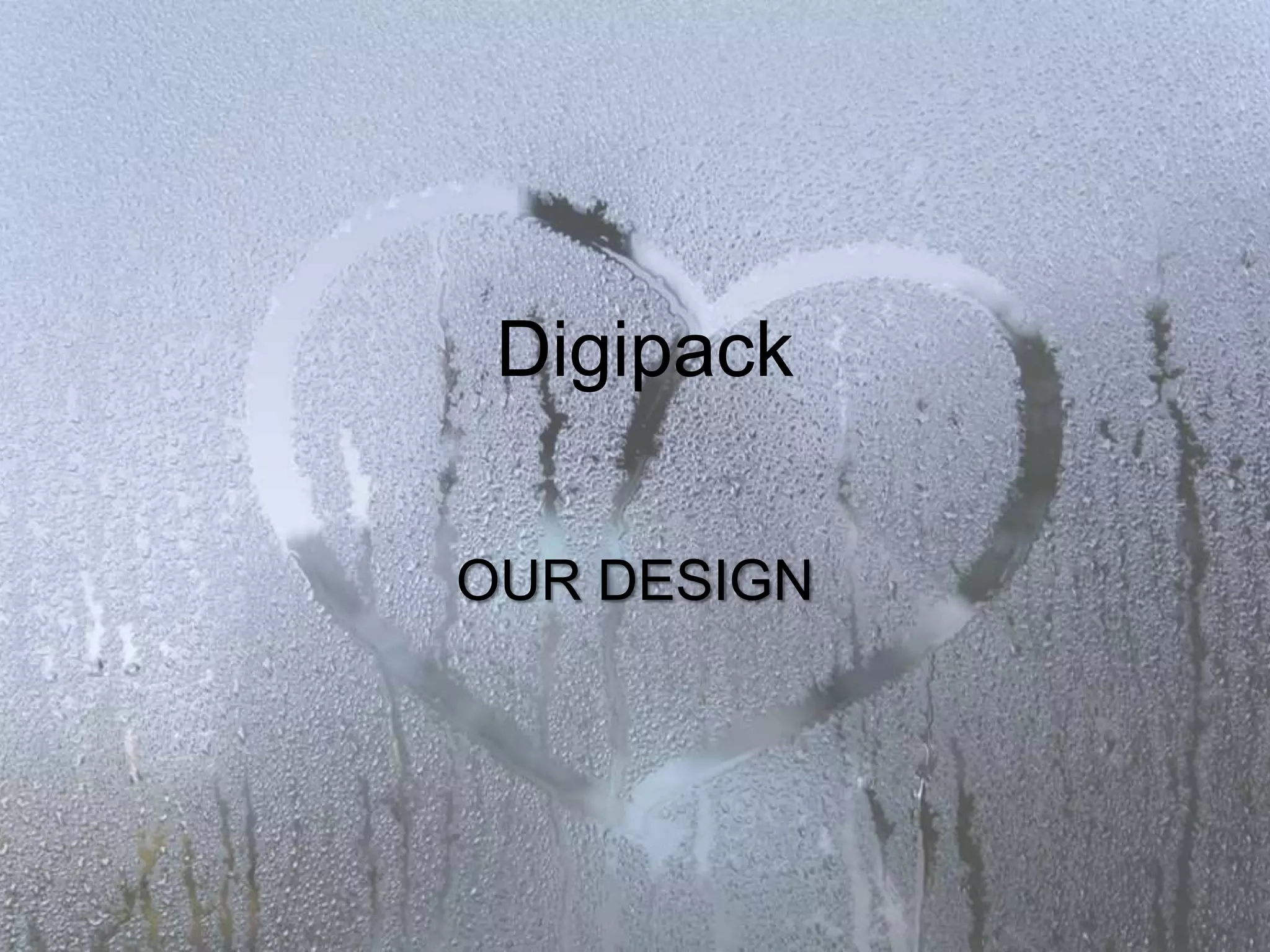 Digipack appearance | PPT