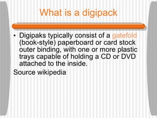 Digipacks | PPT