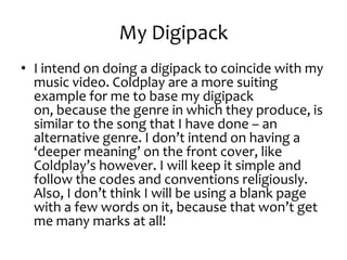 Digipacks - Real Examples | PPTX | Music | Entertainment