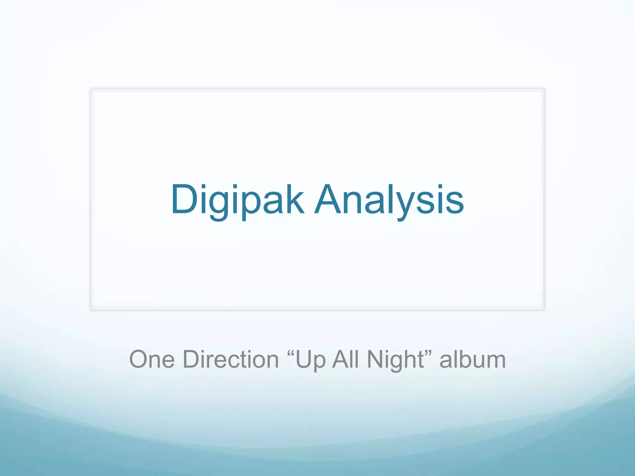 Digipak anaysis | PPTX | Music | Entertainment