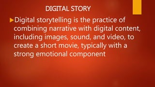 Digi story telling | PPTX