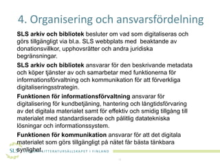 SLS arkivs digitaliseringsstrategi 2013 - 2015 | PPT