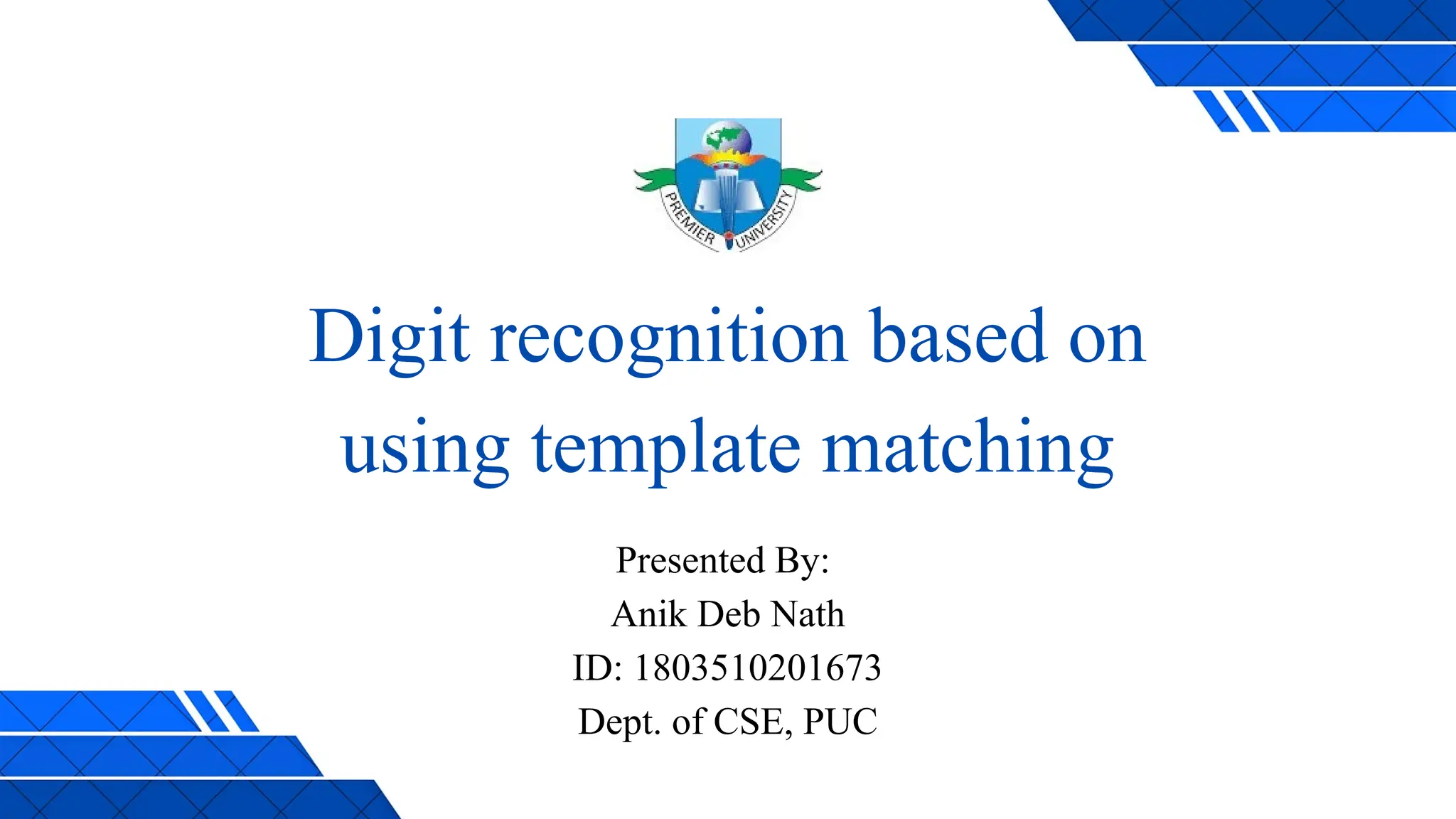 Digit Recognition Based On Using Template Matching Presentation Pdf