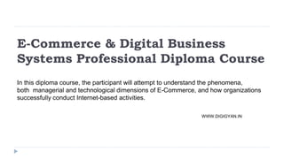Digital Business Systems Professional Diploma Course | PPT