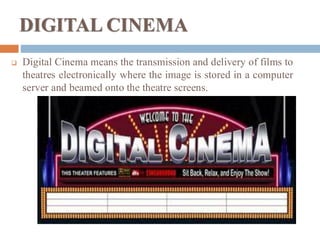 Presentation on the Digital-Cinema-ppt.pdf