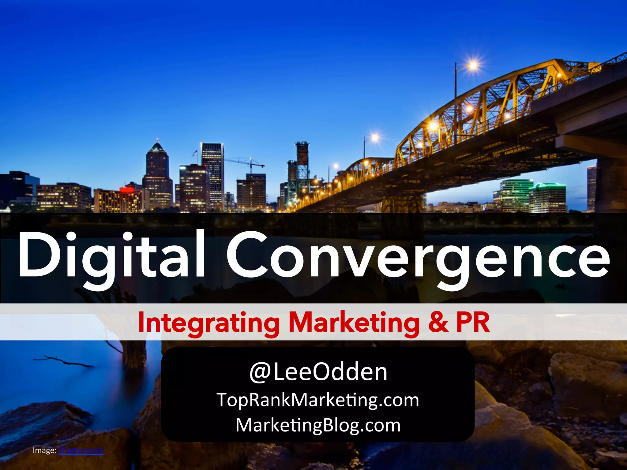 Digital Convergence: Integrated Marketing & Public Relations | PPT