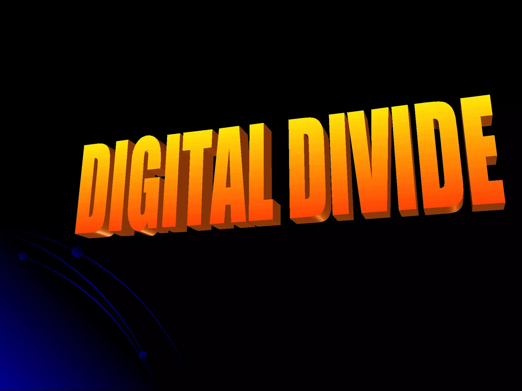 Digital Divide | PPT