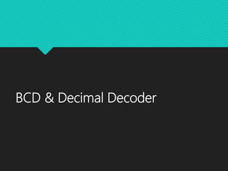 Digital electronics- BCD & Decoder | PPTX | Programming Languages ...