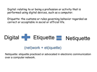 Digital Etiquette Definition