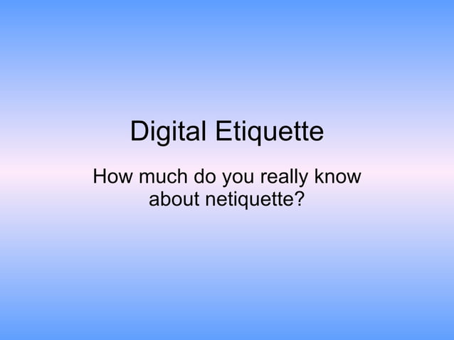 Digital Etiquette Quiz | PPT
