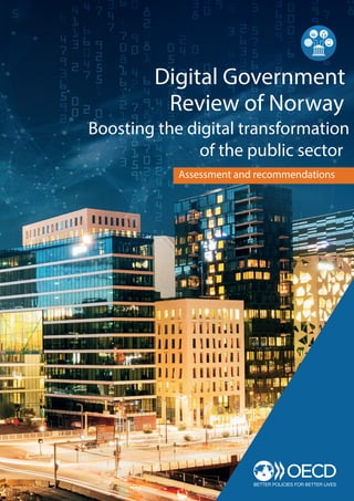 OECD Digital Government Review of Norway - Assessment & Recommendations ...