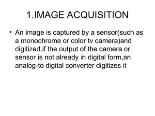 DIGITAL-IMAGE-PROCESSING steps and element of image processing.ppt