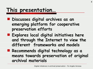 Digital initiatives in archival preservation | PPT