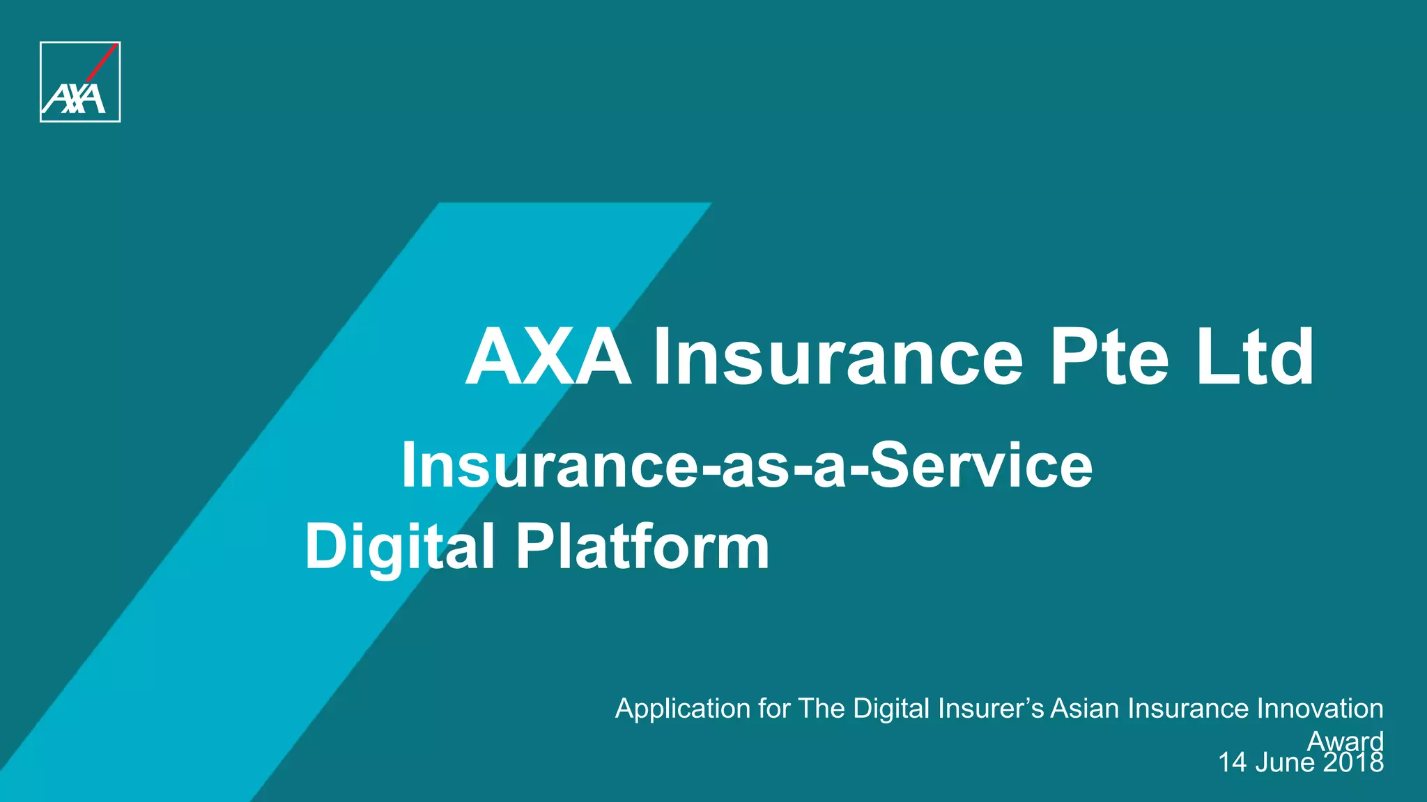 Insurance Innovation Award-AXA Insurance Pte | PPTX