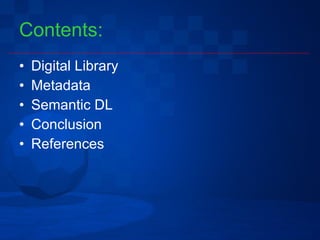 Digital library and metadata | PPT
