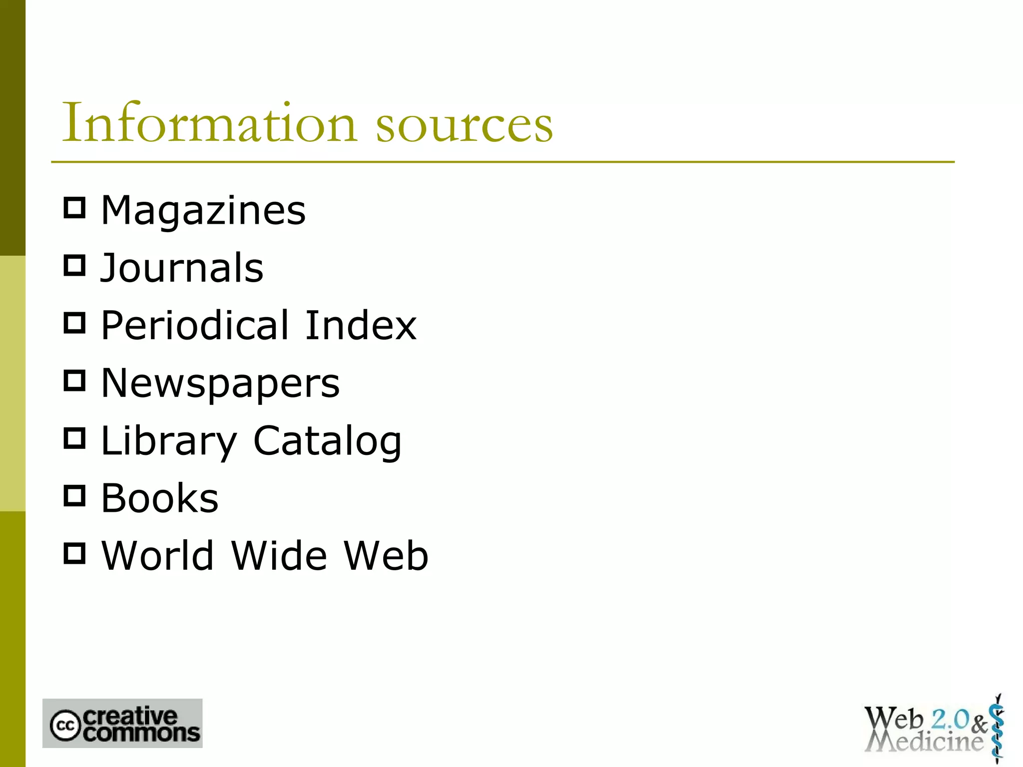 Digital Literacy: Sources of Information | PPT