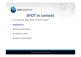 Digital Normalisation, School Evolution and BYOT | PPT