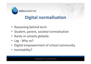 Digital Normalisation, School Evolution and BYOT | PPT