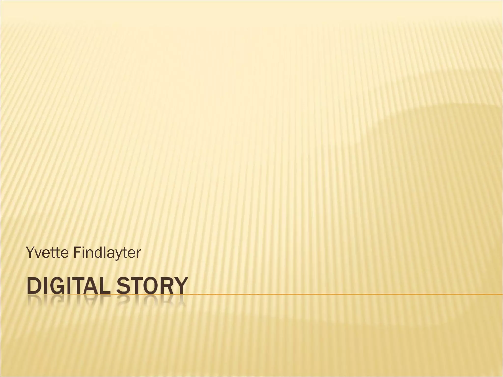Digital Story | PPT
