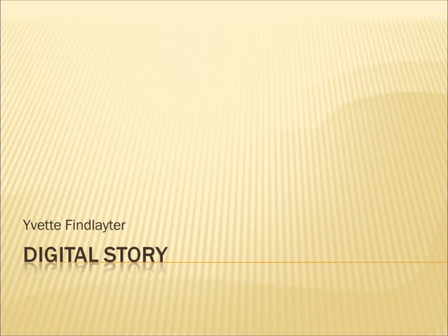 Digital Story | PPT