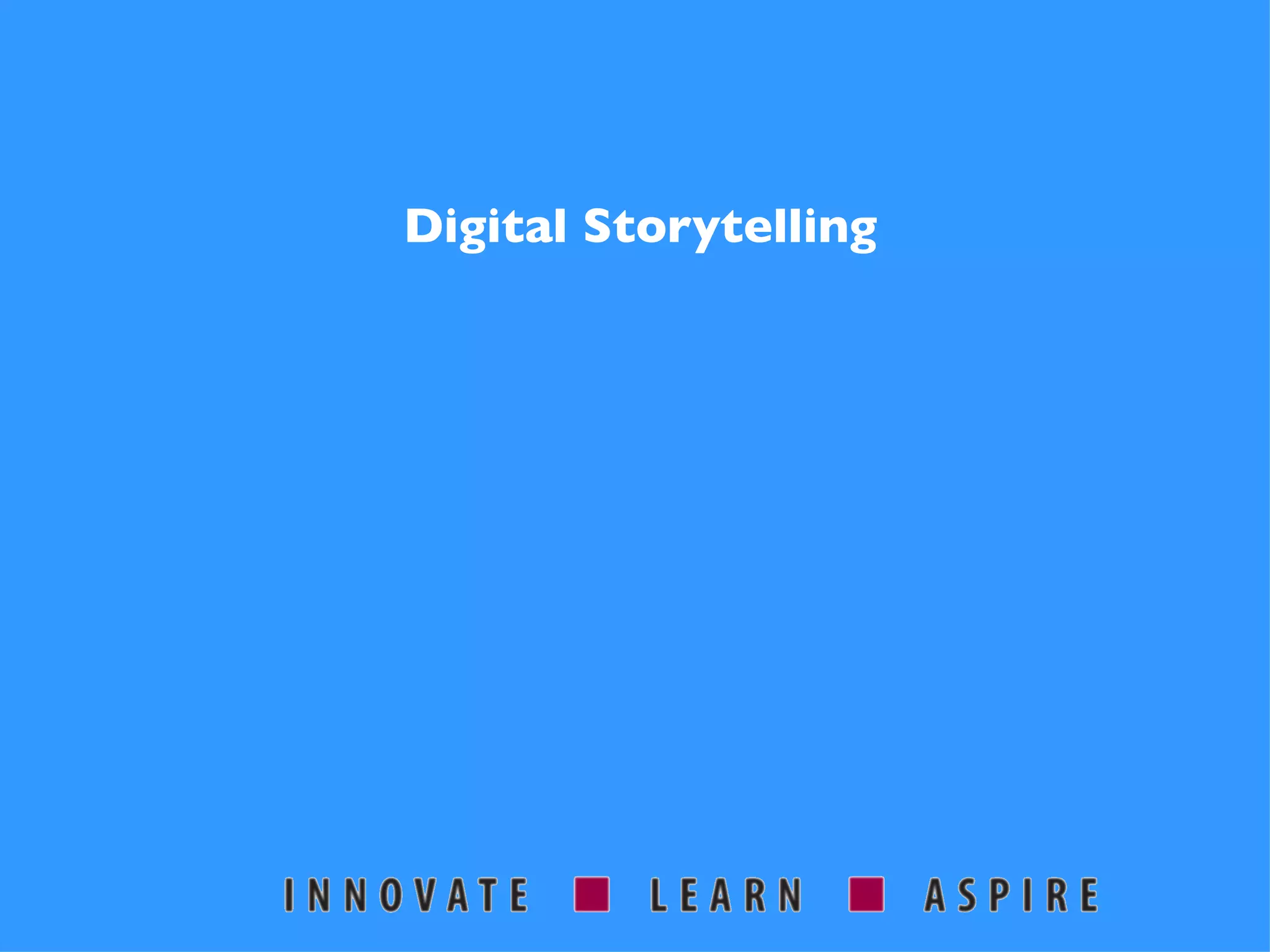 Digital Storytelling | PPT