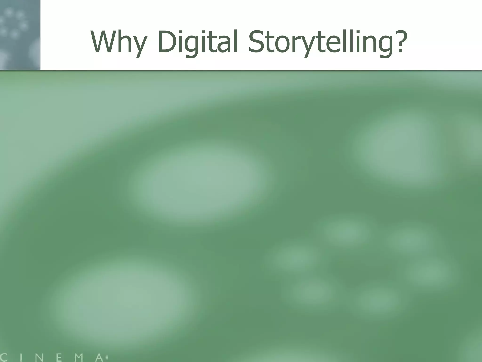 Digital Storytelling | PPT | Digital Arts | Fine Art