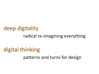Deep Digitality, and Digital Thinking | PPTX