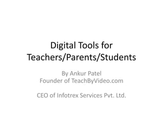 Digital Tools for Teachers/Parents/Students | PPT