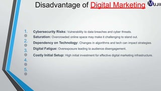 Advantage & Disadvantage of Digital Marketing.ppt