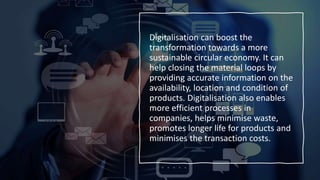 The transition to a circular economy through digitalisation | PPTX