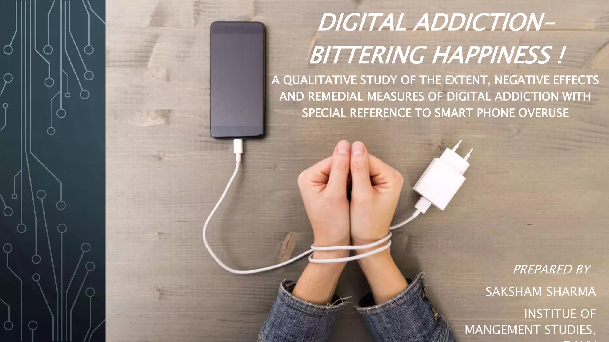 Digital addiction with special reference to smartphone | PPTX