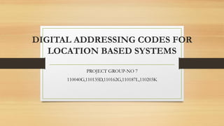 DIGITAL ADDRESSING CODES FOR LOCATION BASED SYSTEMS | PDF