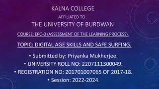 220711130049, Priyanka Mukherjee, Digital_age_skills_&_safe_surfing. | PPT