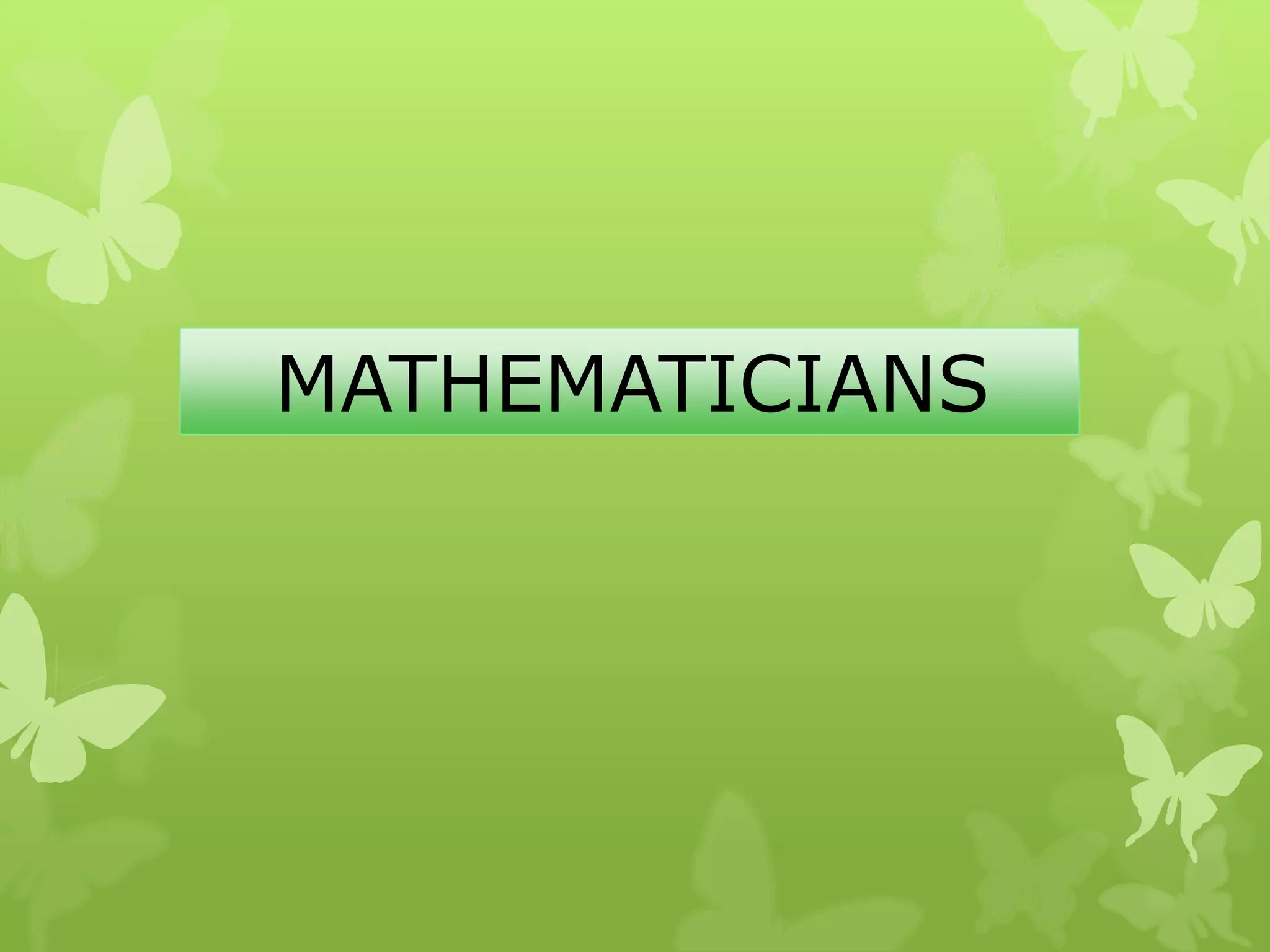 MATHEMATICIANS | PPT