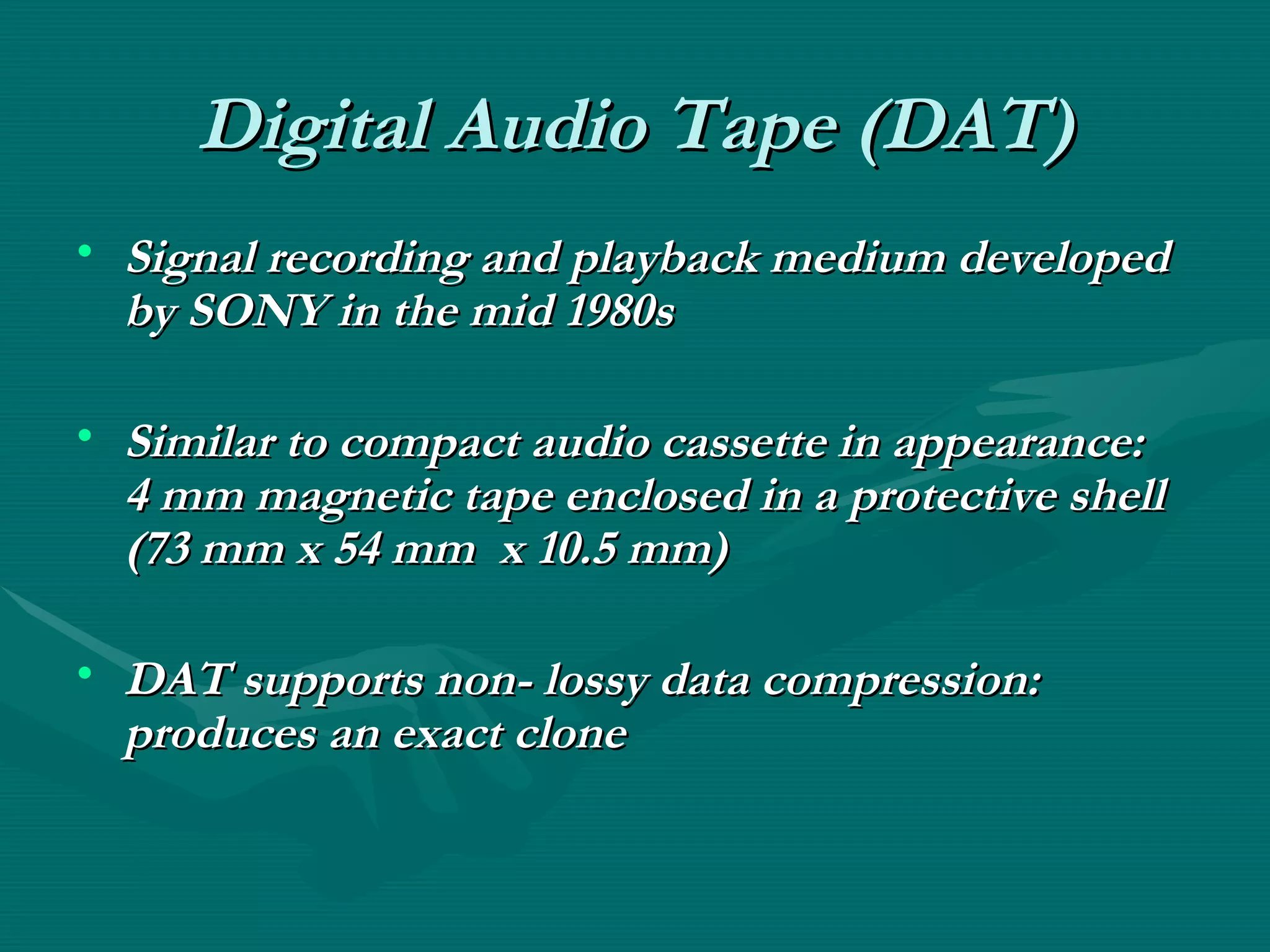 Digital Audio Tape (Dat) | PPT