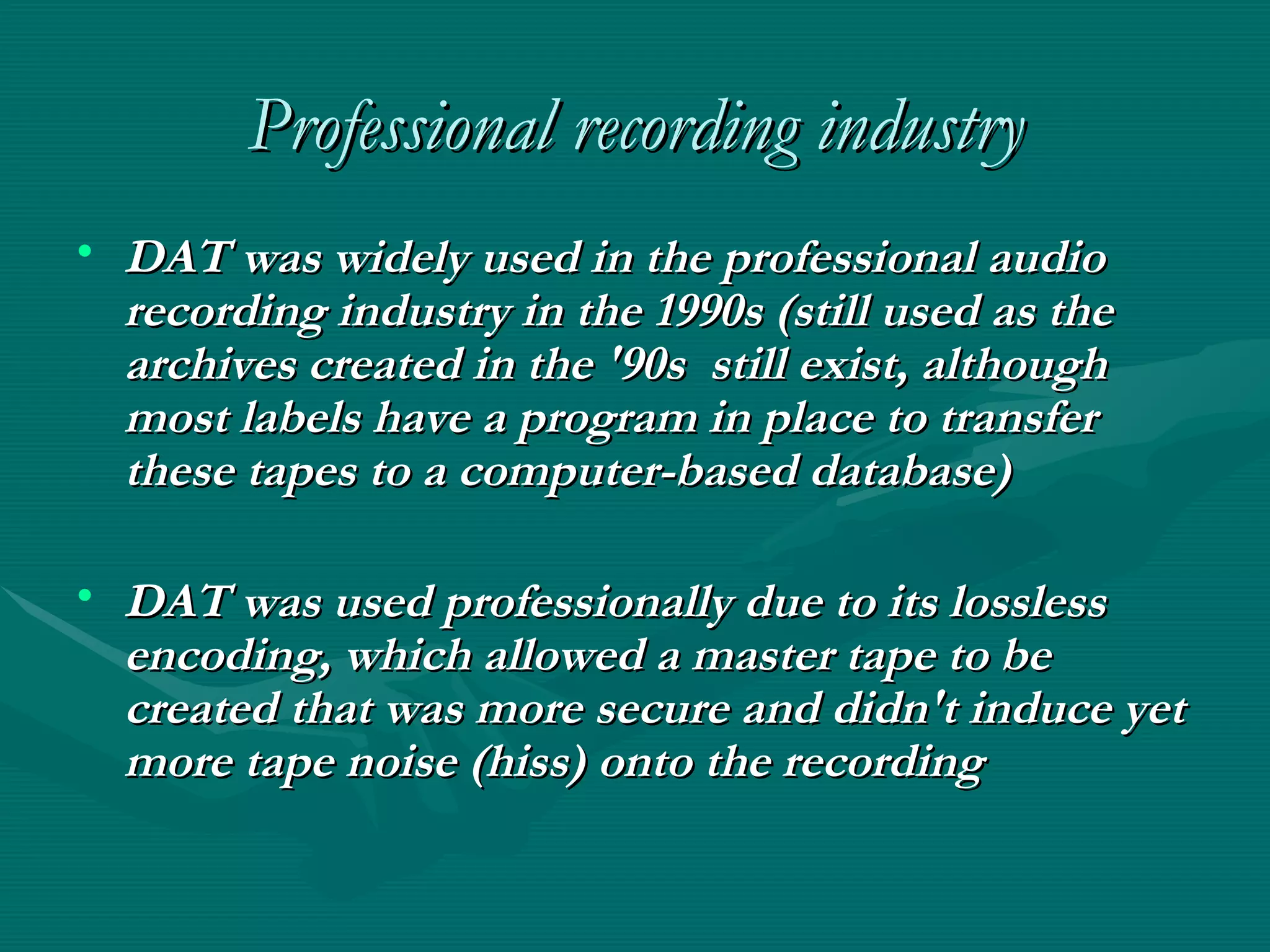 Digital Audio Tape (Dat) | PPT