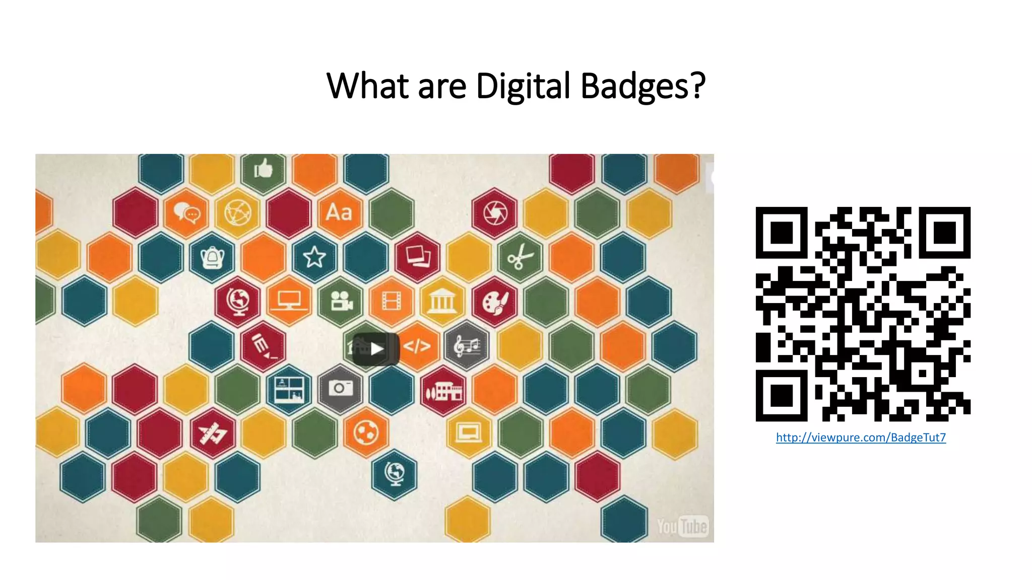 Digital Badges Overview | PPTX | Internet for Beginners | Internet