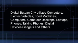 DIGITAL BUTUAN CITY.pptx