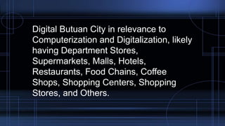 DIGITAL BUTUAN CITY.pptx