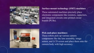 DIGITAL CAMERA MANUFACTURING PROCESS.pptx