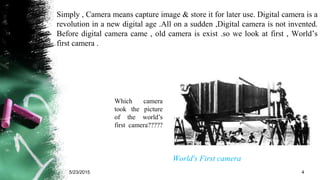 Digital Camera Working Mechanism | PPTX