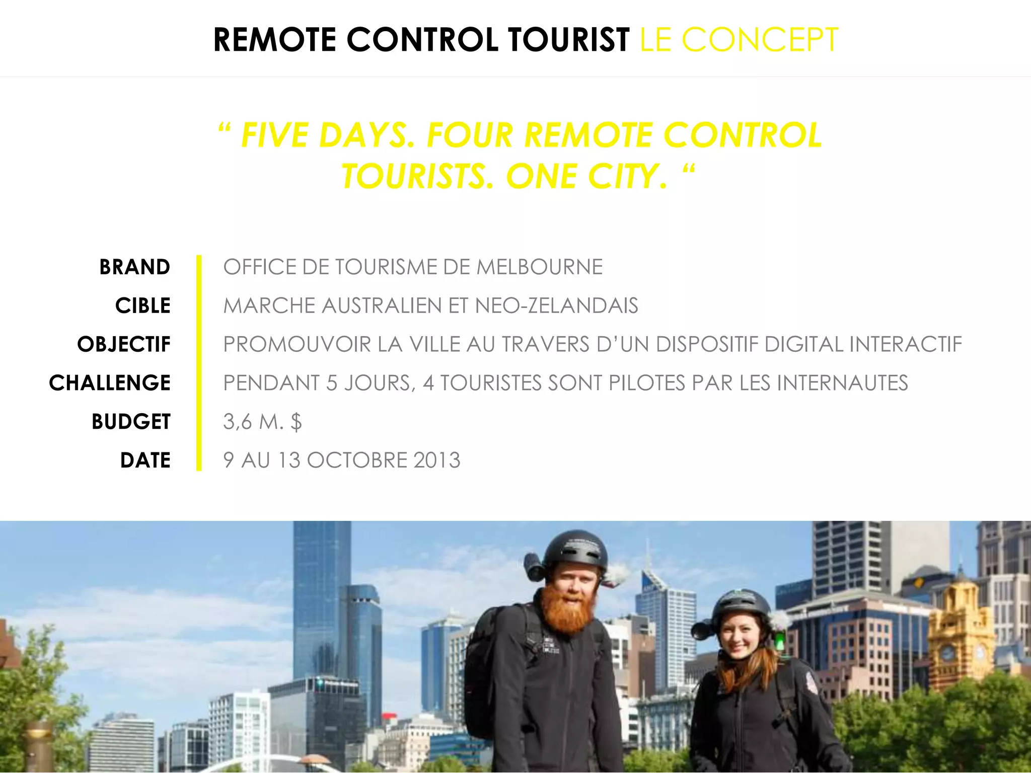 Campagne digitale : Melbourne Remote Control Tourist (FR) | PPTX