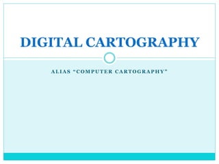 digitalcartography in gis-200627114438 (1).pdf