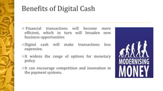 Digital cash final | PPTX